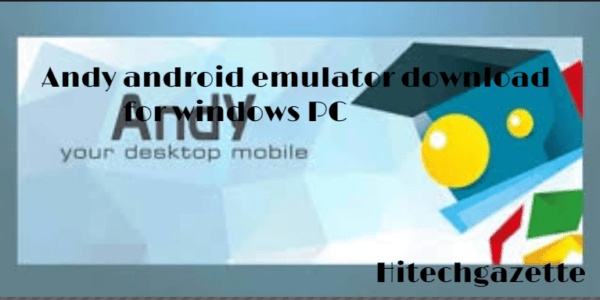 Install And Review Andy Android Emulator For Windows 10